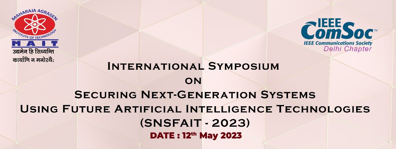 International Symposium on “Securing Next-Generation Systems using Future Artificial ...